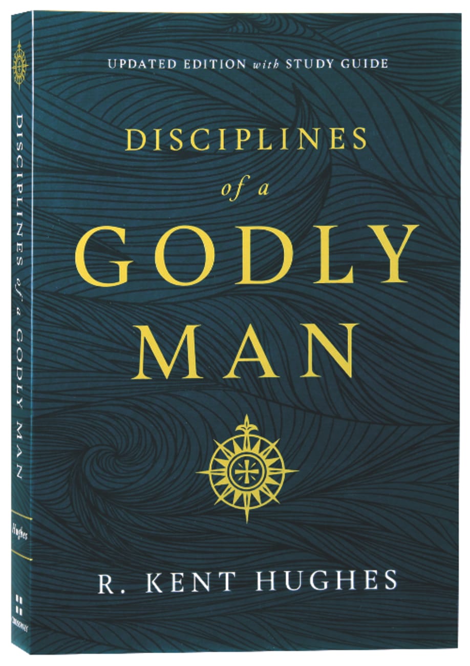 Disciplines of a Godly Man (With Study Guide)